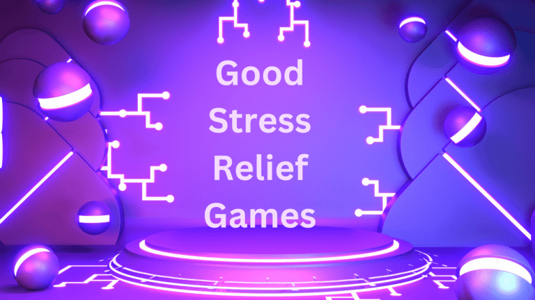 5 Good Stress Relief Games For Quick Relaxation And Mental Calm | Leal Mind